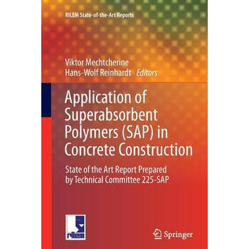 Application of Super Absorbent Polymers (Sap) in