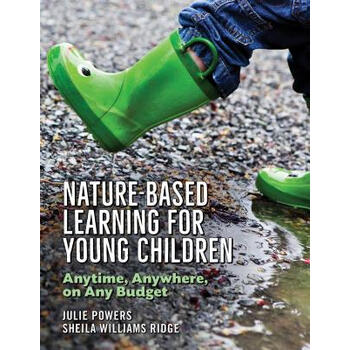 Nature-Based Learning for Young Children: Anytim