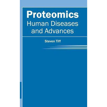 Proteomics: Human Diseases and Advances