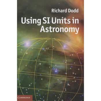 高被引Using SI Units in Astronomy