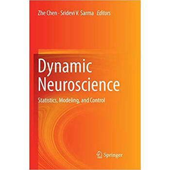 高被引Dynamic Neuroscience: Statistics, Modeling,