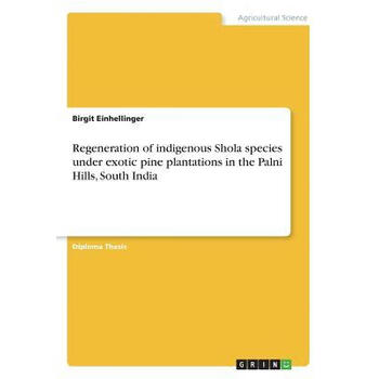 Regeneration of indigenous Shola species under e