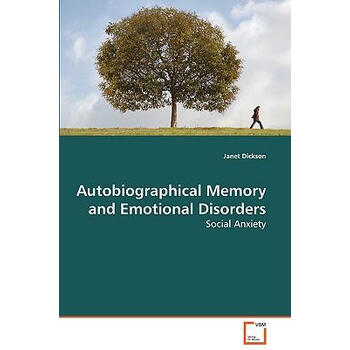 Autobiographical Memory and Emotional Disorders