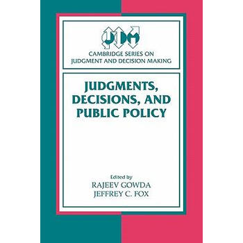 Judgments, Decisions, and Public Policy