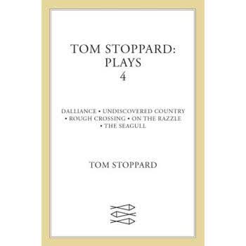 Tom Stoppard: Plays 4: Dalliance, Undiscover...