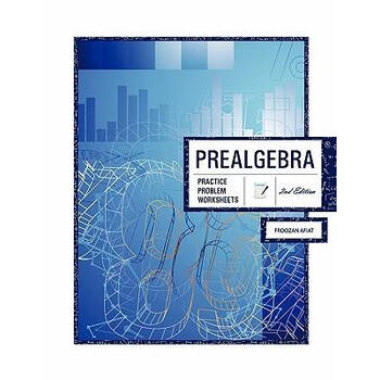 Prealgebra 2nd Edition: Practice Problem Workshe