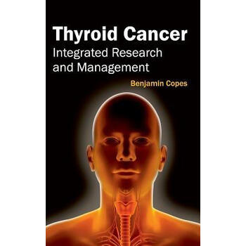 Thyroid Cancer: Integrated Research and Manageme
