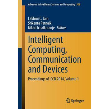 Intelligent Computing, Communication and Devices