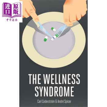 The Wellness Syndrome
