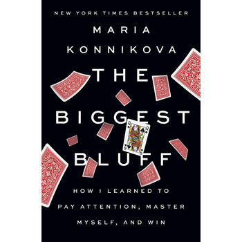 大骗局 The Biggest Bluff: How I Learned to Pay Att...