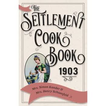 The Settlement Cook Book 1903