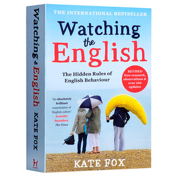 英国人的言行潜规则 Watching the English 英文原版英国社交文化 Kate Fox 凯特福克斯 英文版 进口原版英语书籍
