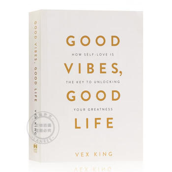 良好的氛围良好的生活 Good Vibes, Good Life: How Self-L...