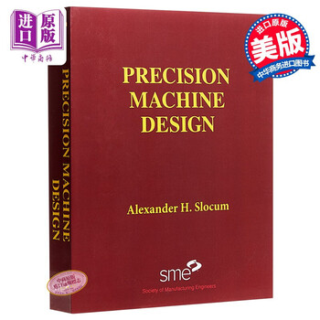 《海外直订Precision Machine Design 精密机械设计》【摘要 书评 试读】- 京东图书