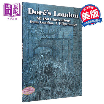 古斯塔夫多雷：伦敦插画集 英文原版 进口艺术画册 Gustave Dore's London