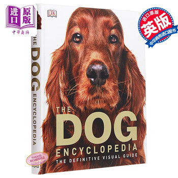 狗狗百科全书 英文原版The Dog Encyclopedia DK 全图解养狗参考工具