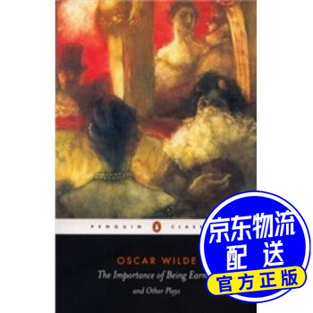 英国 王尔德 戏剧 The Importance of Being Earnest and Othe 不可儿戏和其他剧作(王尔德)