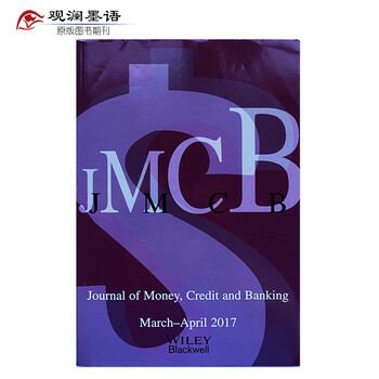 Journal of Money, Credit and Banking 货币信贷和银行业务杂志 2