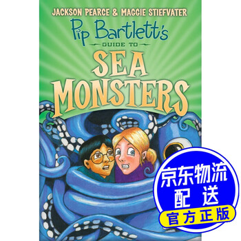 PIP BARTLETT'S GUIDE TO SEA MONSTERS 皮普·巴特利特的海怪指南 皮普·巴特利特的海怪指