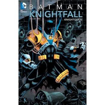 Batman: Knightfall Vol. 2: Knightquest: Knig...