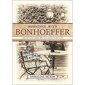 Mornings with Bonhoeffer: 100 Reflections