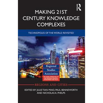 Making 21st Century Knowledge Complexes: Technop