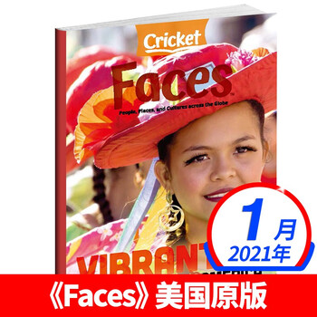 Faces面孔杂志2022/2021年【单本选择】英文原版9-14岁儿童世界文化风俗读物期刊早教绘本蟋蟀童书 Faces面孔杂志2021年1月