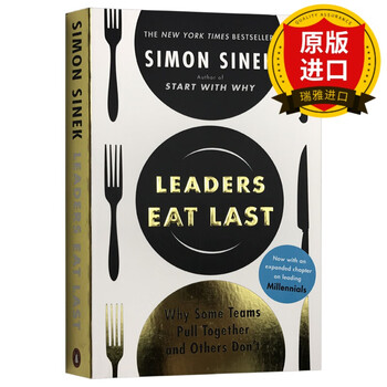 团队领导最后吃饭 英文原版 Leaders Eat Last 建立牢固安全圈 团队效能10倍增长