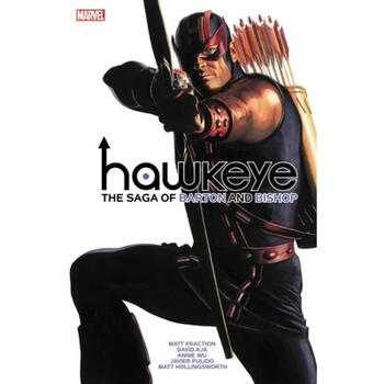Hawkeye by Fraction & Aja: The Saga of Barto...