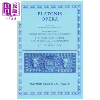 柏拉图 歌剧 第1卷 英语希腊语双语 Opera Volume I Euthyphro Apologia Socratis Crito Phaedo 英文原版 Plato
