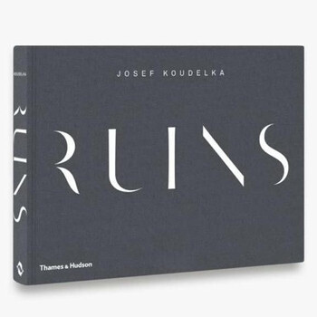 寇德卡摄影集-废墟 Josef Koudelka: Ruins 约瑟夫·寇德卡:废墟 寇德卡摄影作品集 寇德卡废墟 艺术摄影