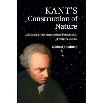 Kant's Construction of Nature: A Reading of ...