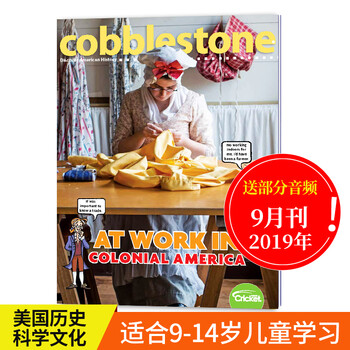 【送部分音频】Cobblestone 鹅卵石 美国儿童英语课外阅读期刊9-14岁青少年历史读物杂志 2019年9月刊