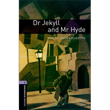 Oxford Bookworms Library: Level 4: Dr Jekyll and Mr Hyde 4级：化身博士(英文原版)