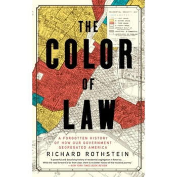 法律的颜色 The Color of Law: A Forgotten History of ...