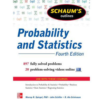 Schaum's Outline of Probability and Statisti...