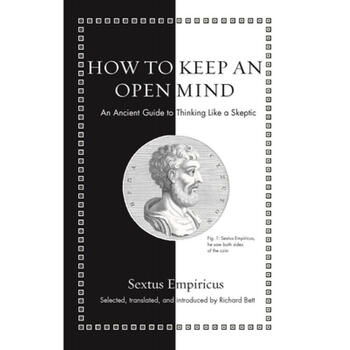 如何保持开放心态 How to Keep an Open Mind: An Ancien...