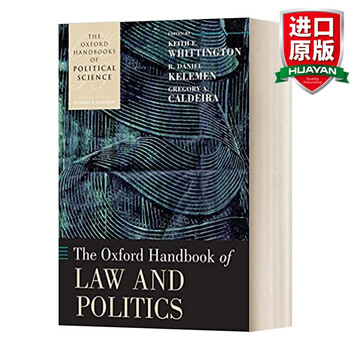 The Oxford Handbook of Law and Politics 英文原版 牛津法律和政治手册 英文版 进口英语原版书籍