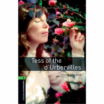 Oxford Bookworms Library: Level 6: Tess of the d'Urbervilles 6级：苔丝(英文原版)