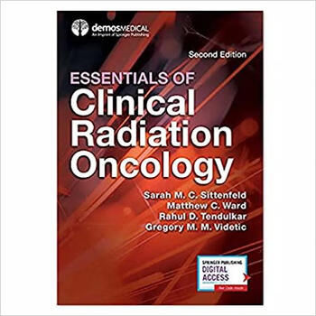 Essentials of Clinical Radiation Oncology, Secon
