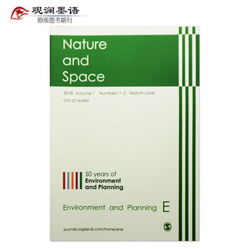Environment and Planning E:Nature and Space 环境与规划：