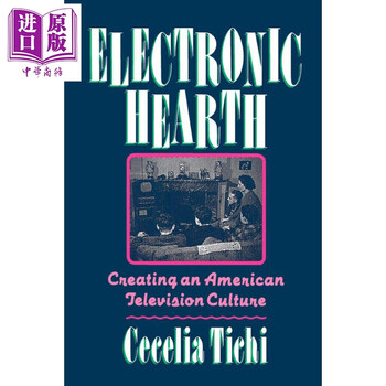 电子壁炉 Electronic Hearth 英文原版 Cecelia Tichi
