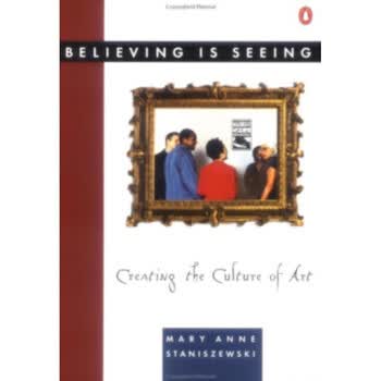英文原版 Believing Is Seeing : Creating the Culture of