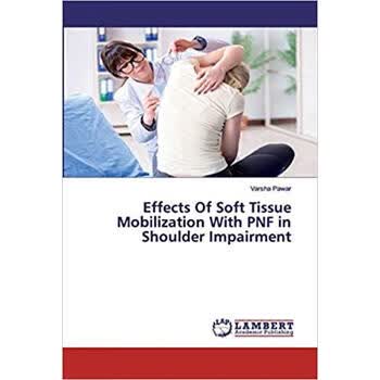Effects Of Soft Tissue Mobilization With PNF in