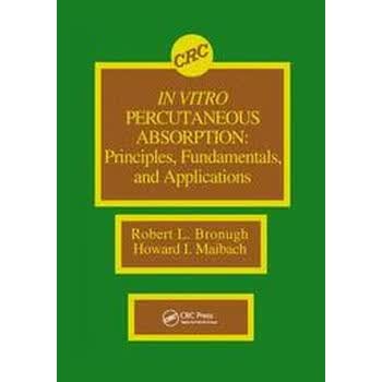 In Vitro Percutaneous Absorption: Principles, Fu