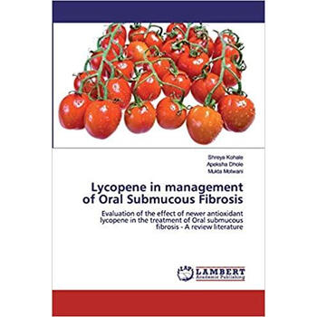 Lycopene in management of Oral Submucous Fibrosi