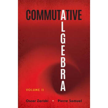 交换代数卷二 Commutative Algebra: Volume II