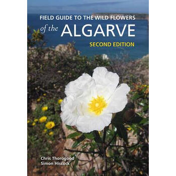 Field Guide to the Wild Flowers of the Algarve: