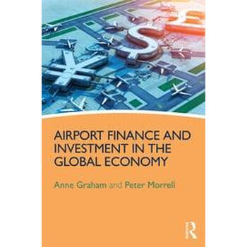 Airport Finance and Investment in the Global Eco