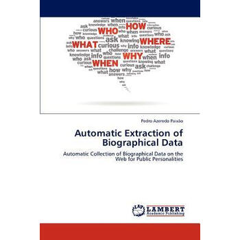 Automatic Extraction of Biographical Data